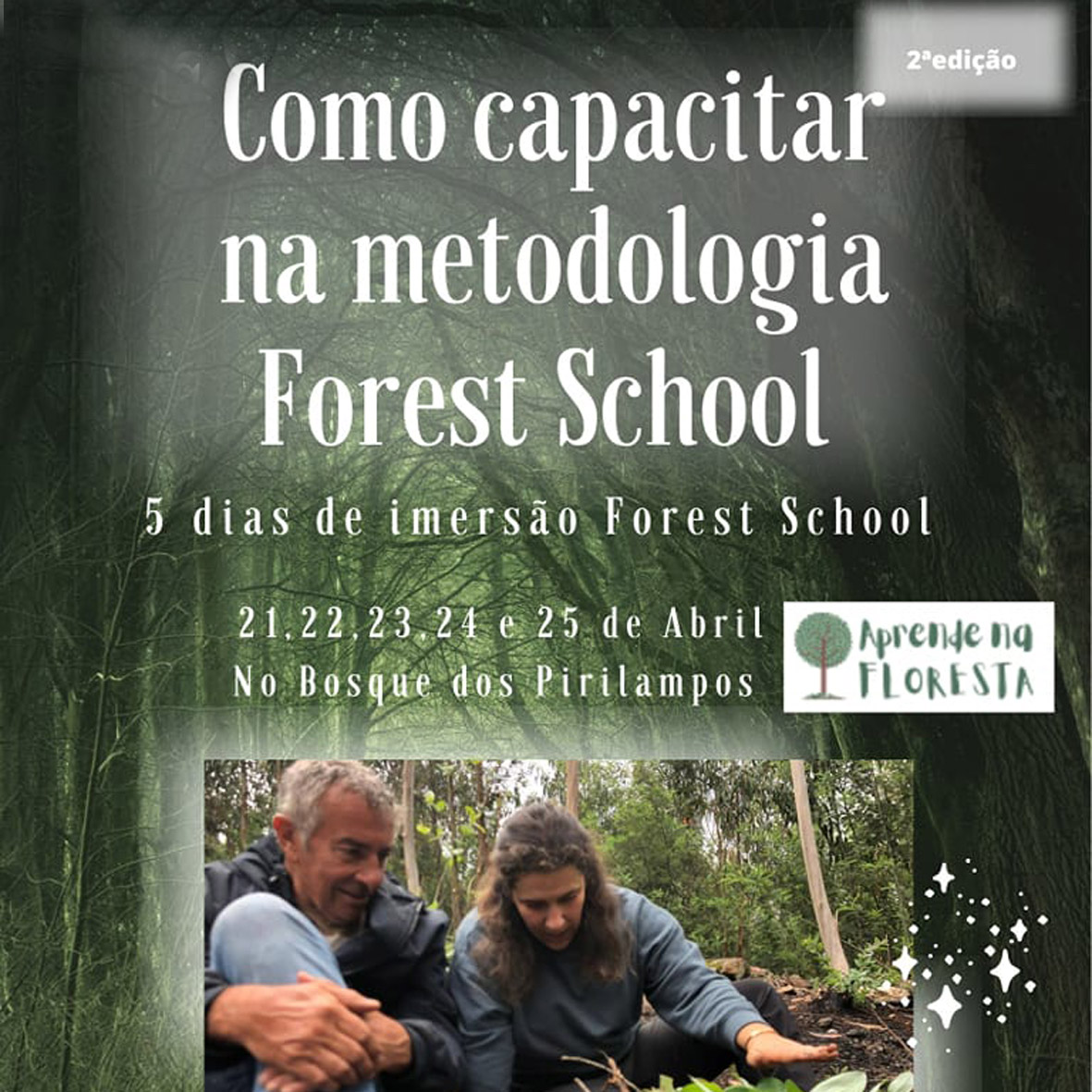 Bosque dos Pirilampos - Escola da Floresta - Forest School Portugal